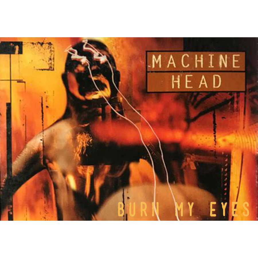 Плакат Machine Head (Burn My Eyes) - купить Плакат Machine Head в Киеве ...